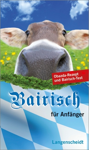 Bairisch für Anfänger - Bayerisches Wörterbuch / Dialekt Mundart ...